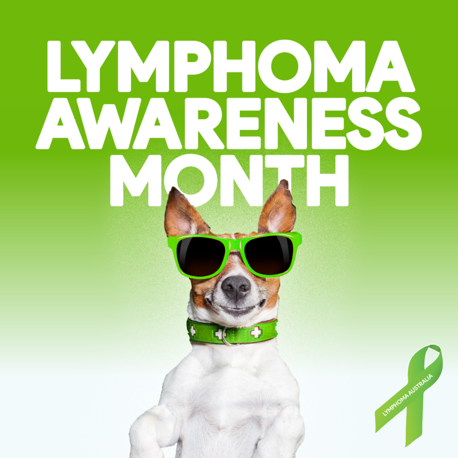 Lymphoma Australia Lymphoma Awareness Month