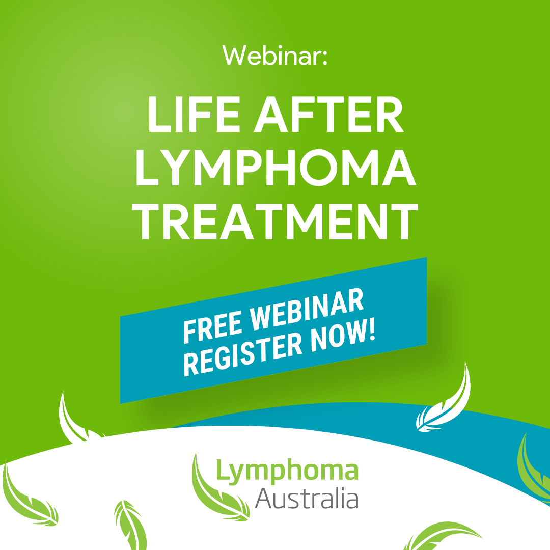 Webinar: Life After Lymphoma Treatment: Early Effects and Long-Term ...